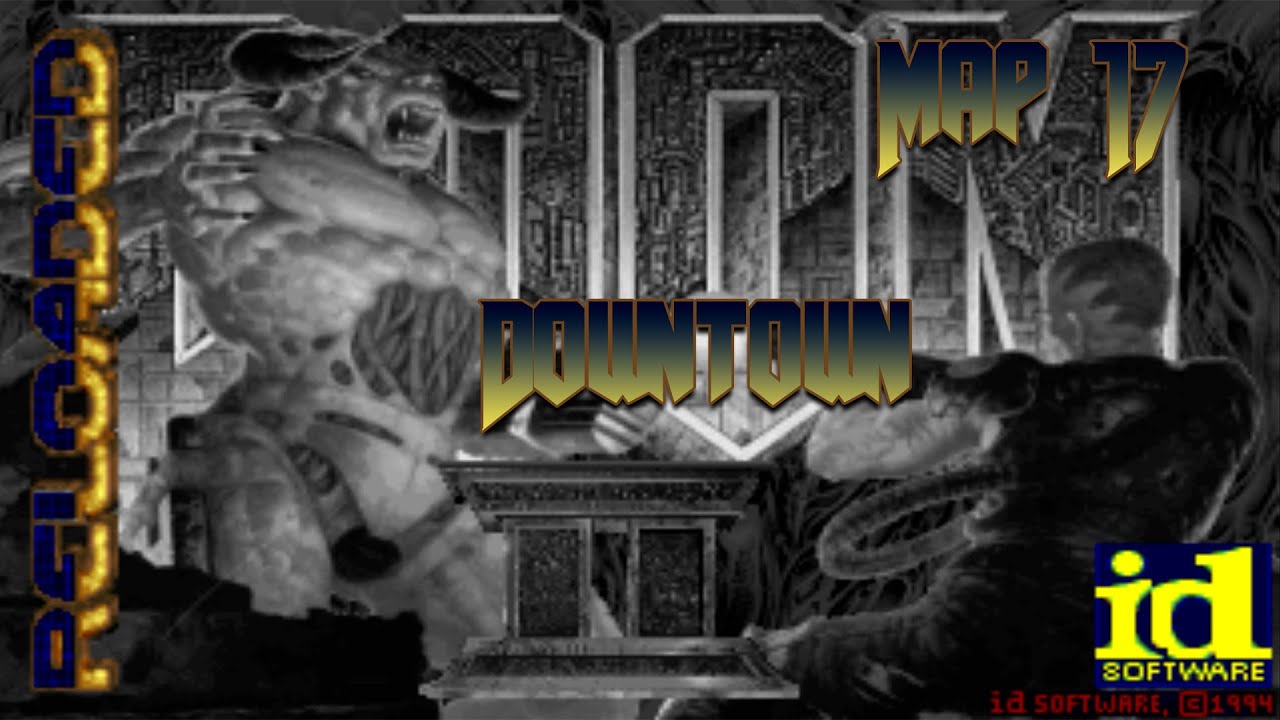 DOOM WAD (Doom 2 Reloaded) - Map 17: Downtown - YouTube