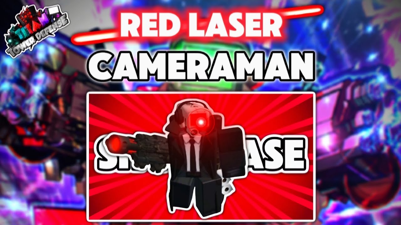 red laser cameraman showcase and how to get it [titan tower defense ...