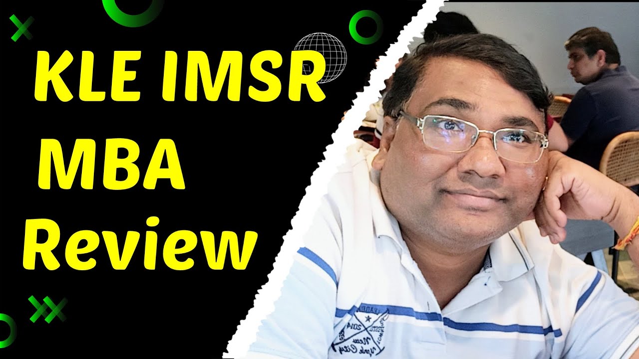 KLE IMSR Hubli|kle Institute of management studies and research|KLE ...