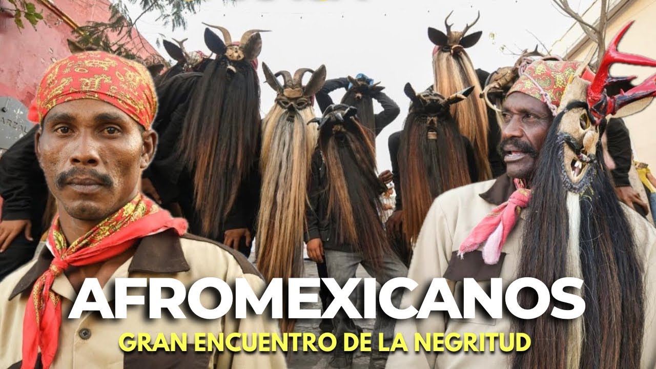 ASÍ SE VIVIÓ EL ENCUENTRO DE PUEBLOS AFROMEXICANOS en OAXACA ...