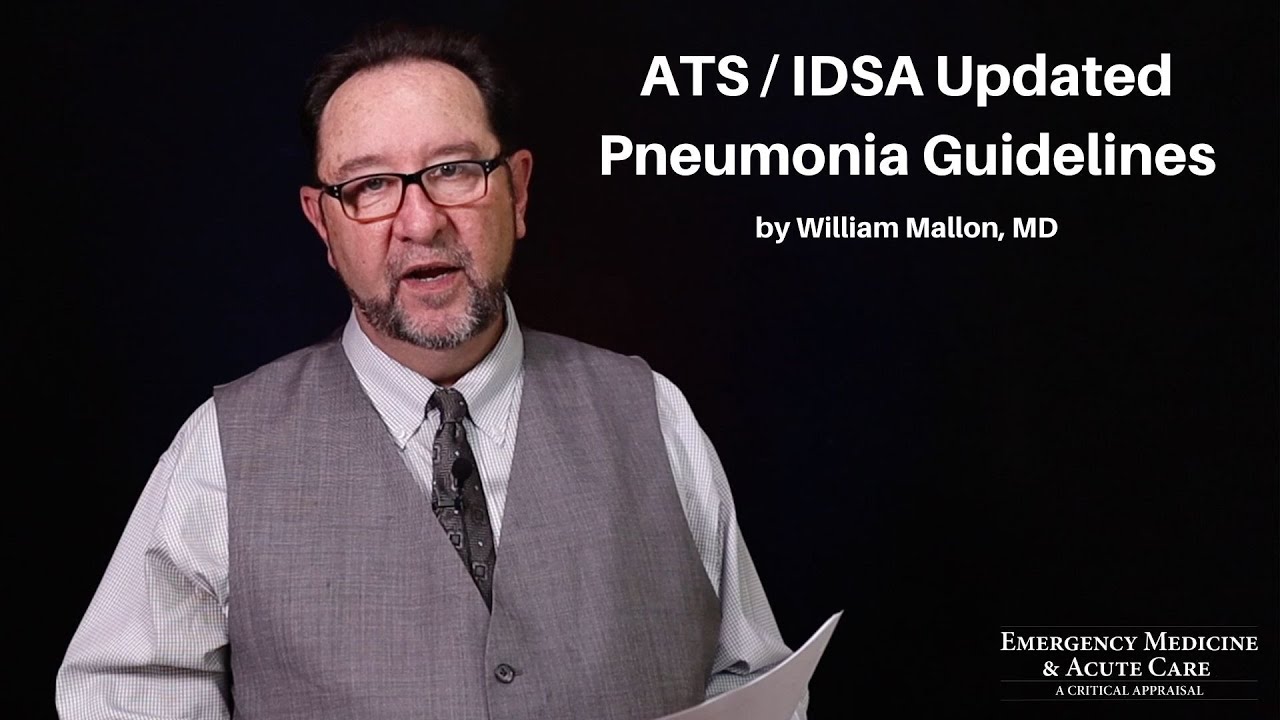 ATS / IDSA Updated Pneumonia Guidelines | 2020 EM & Acute Care Course ...