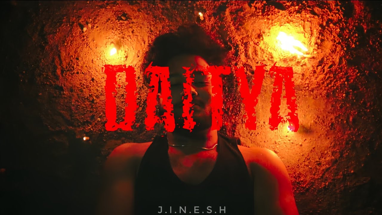 DAITYA (OFFICIAL MUSIC VIDEO) JINESH - YouTube