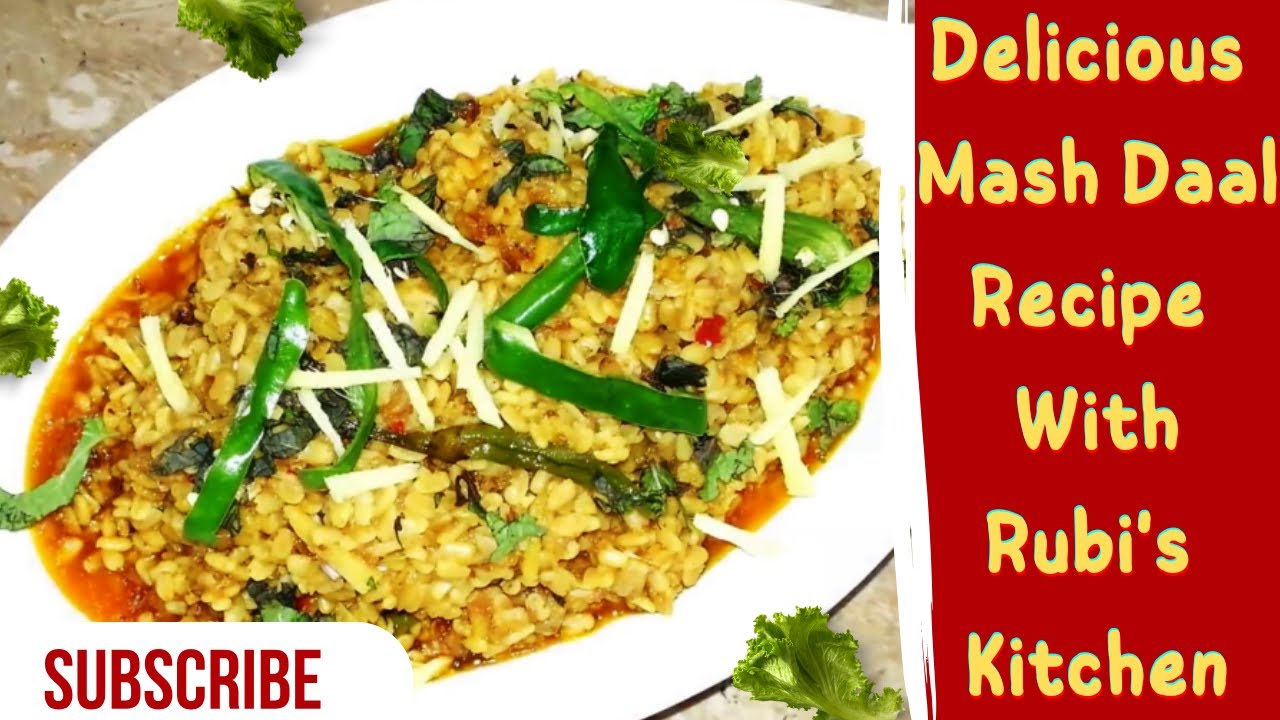 Delicious Mash Daal Recipe With Rubi's Kitchen - YouTube