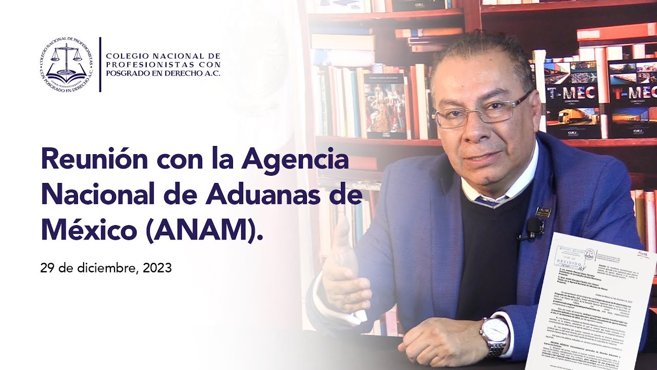Reunión con la ANAM: Agencia Nacional de Aduanas de México | CNPPD ...