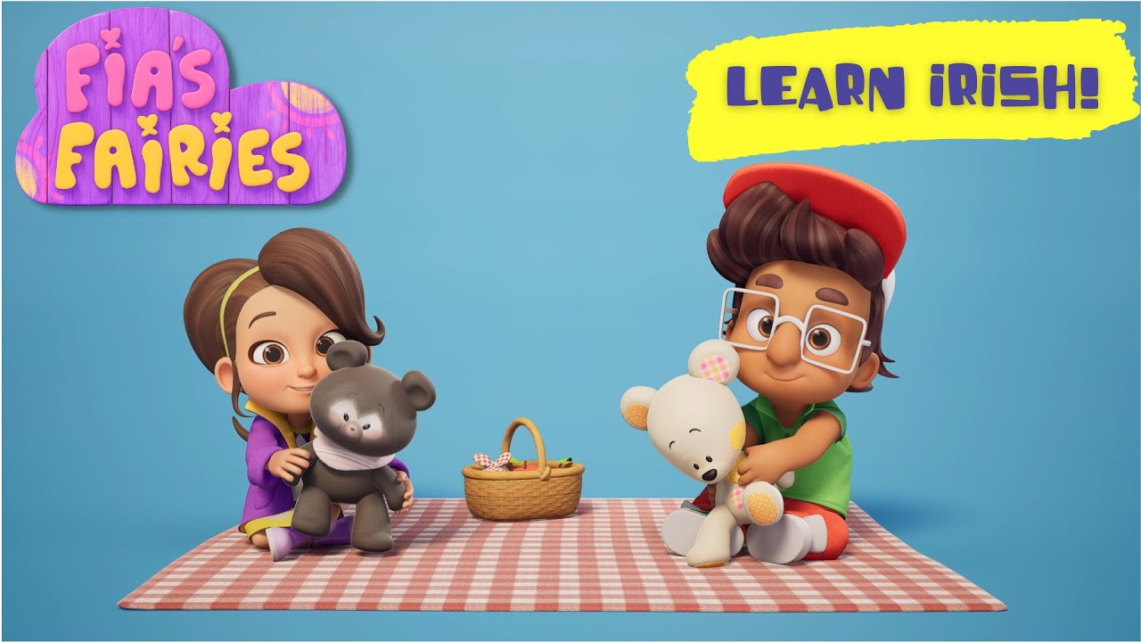Learn Irish with Fia's Fairies: Would you like? / Please (Season 1, Episode 3 ‘Teddy Bear Picnic ...