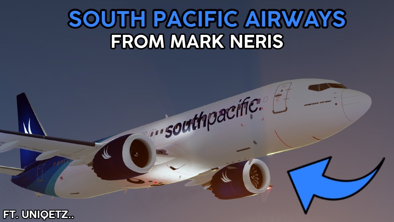 SOUTH PACIFIC AIRWAYS BOEING 737 FLIGHT ON ROBLOX! | ft ...