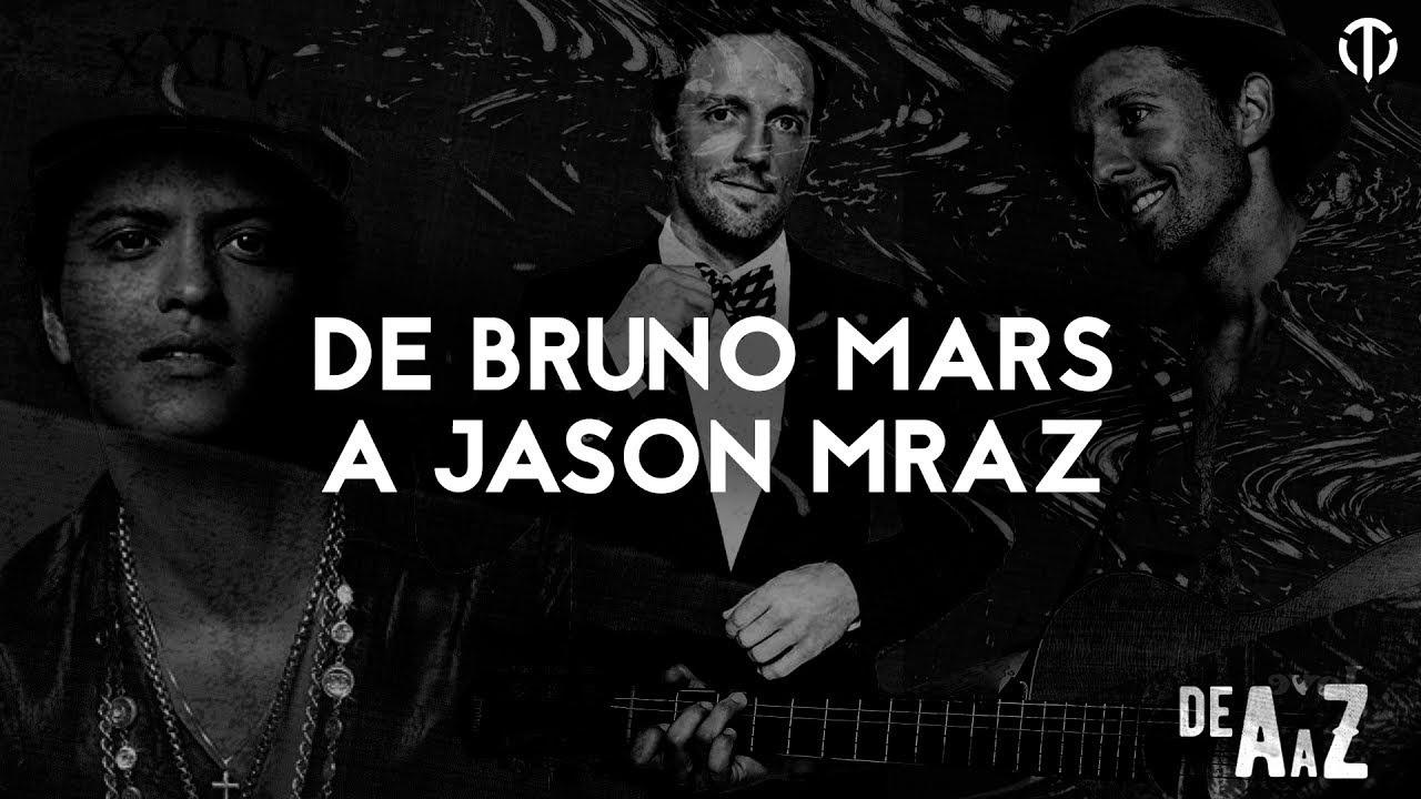De Bruno Mars a Jason Mraz - YouTube