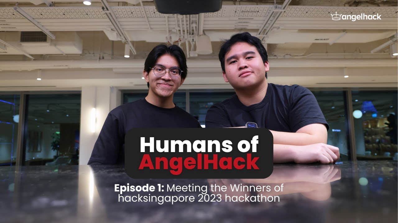 Humans of AngelHack | Episode 1: From Housemates to Teammates - YouTube
