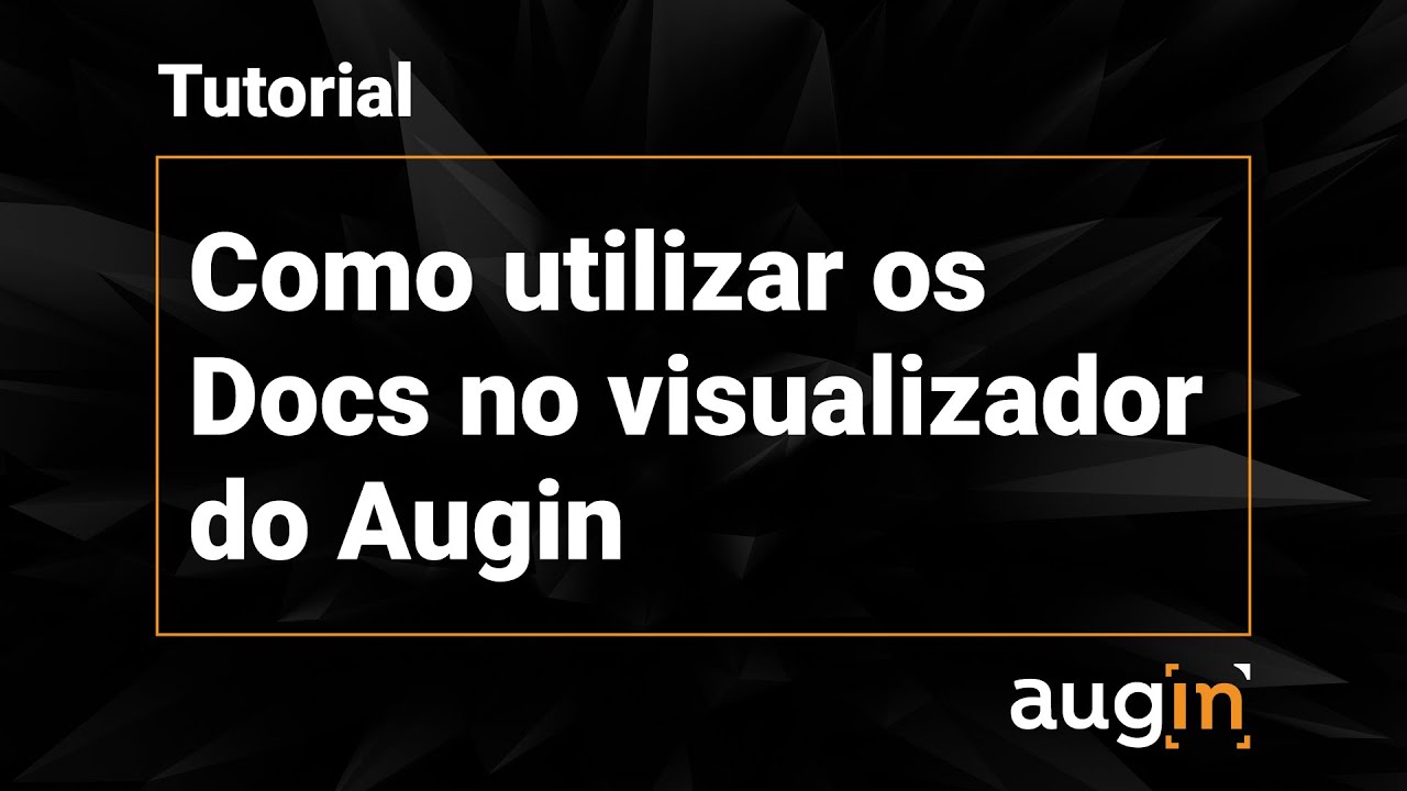 Como utilizar os Docs no visualizador do Augin - YouTube