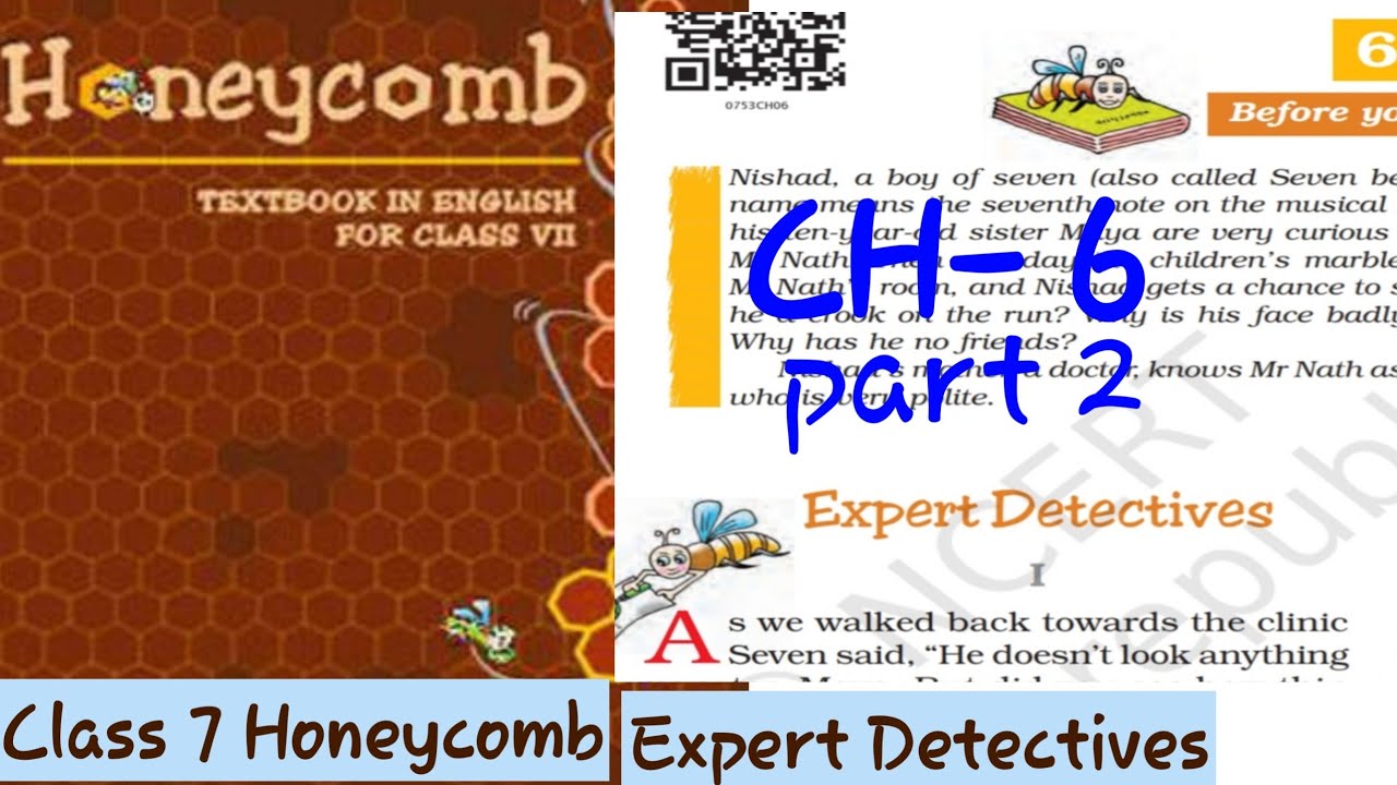 Class 7 Honeycomb Chapter 6 Expert Detectives Part 2 Class 7 English Chapter 6 Expert class-7-honeycomb-chapter-6-expert-detectives-part-2-class-7-english-chapter-6-expert