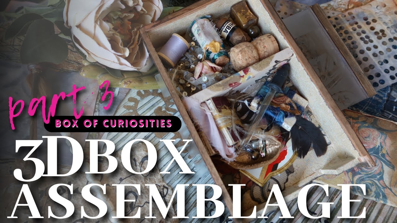 Box of Curiosities Part 3: 3D Box Collage. Cigar Box Assemblage ...