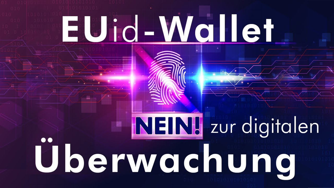 EUid-Wallet – Nein zur digitalen Überwachung! - YouTube