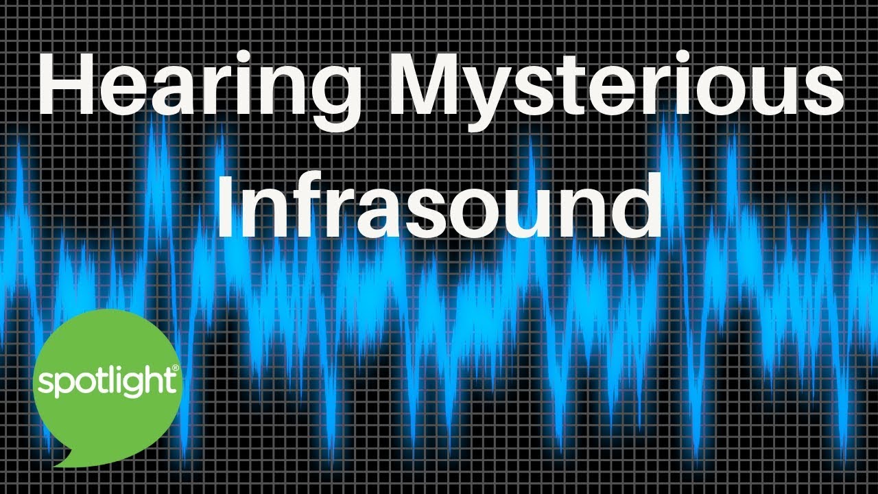 Hearing Mysterious Infrasound | practice English with Spotlight - YouTube