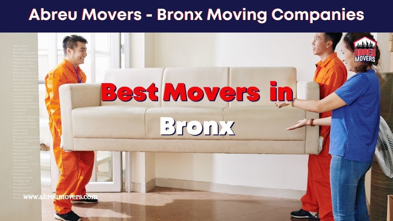 Best Movers in Bronx | Movers Bronx | www.abreumovers.com - YouTube