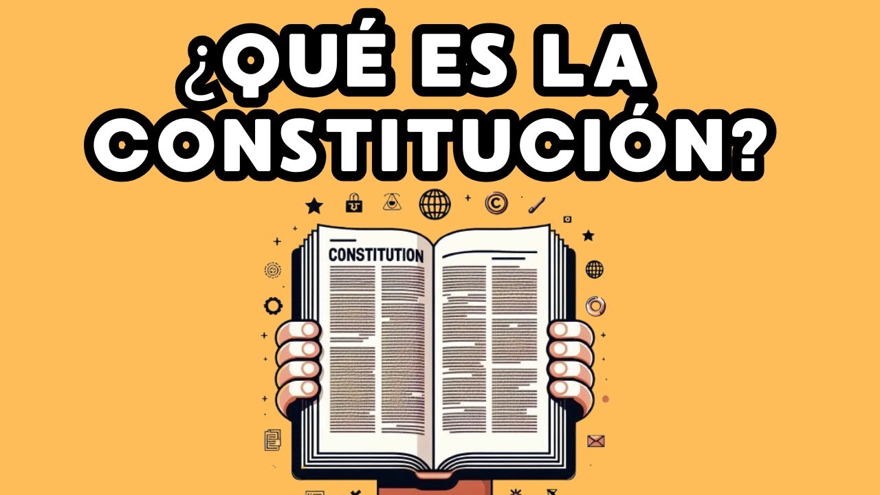 ¿Qué es la constitución? - YouTube