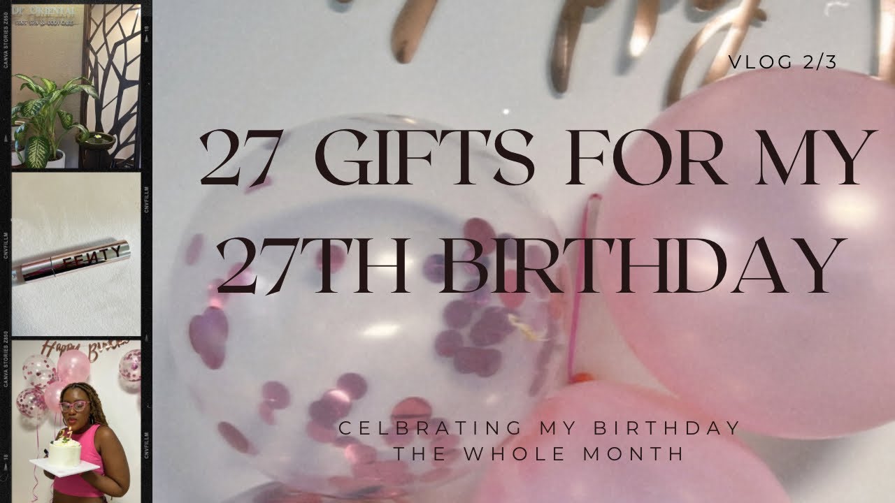 BIRTHDAY VLOG 2/3 ~ 27 Gifts for my 27th Birthday 🥳🖤🩷 [SOUTH AFRICAN ...
