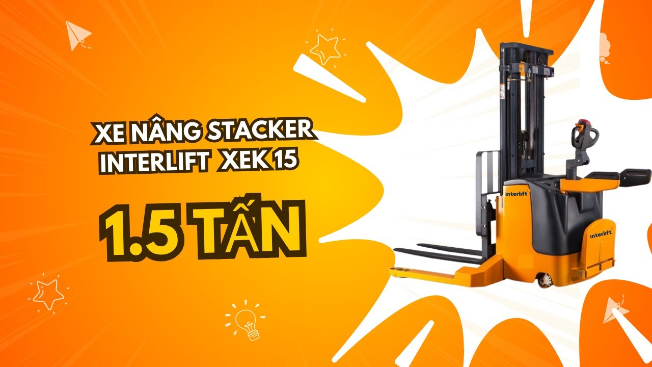🚀 Xe nâng Stacker Interlift XEK15 – Hiệu Quả Tối Ưu Cho Kho Hẹp! 🏭📦 ...
