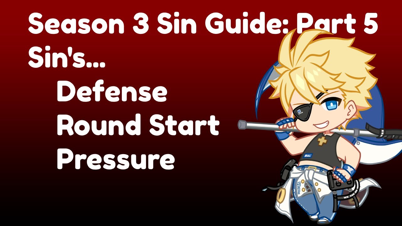 Season 3 Sin Guide: Part 5! Sin's Defense/Round Start/Pressure - YouTube