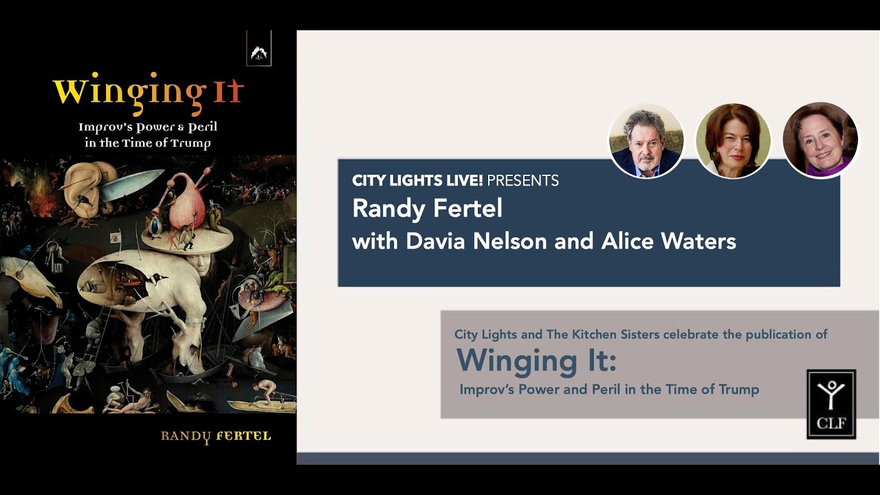 CITY LIGHTS LIVE! Randy Fertel with Davia Nelson and Alice Waters - YouTube