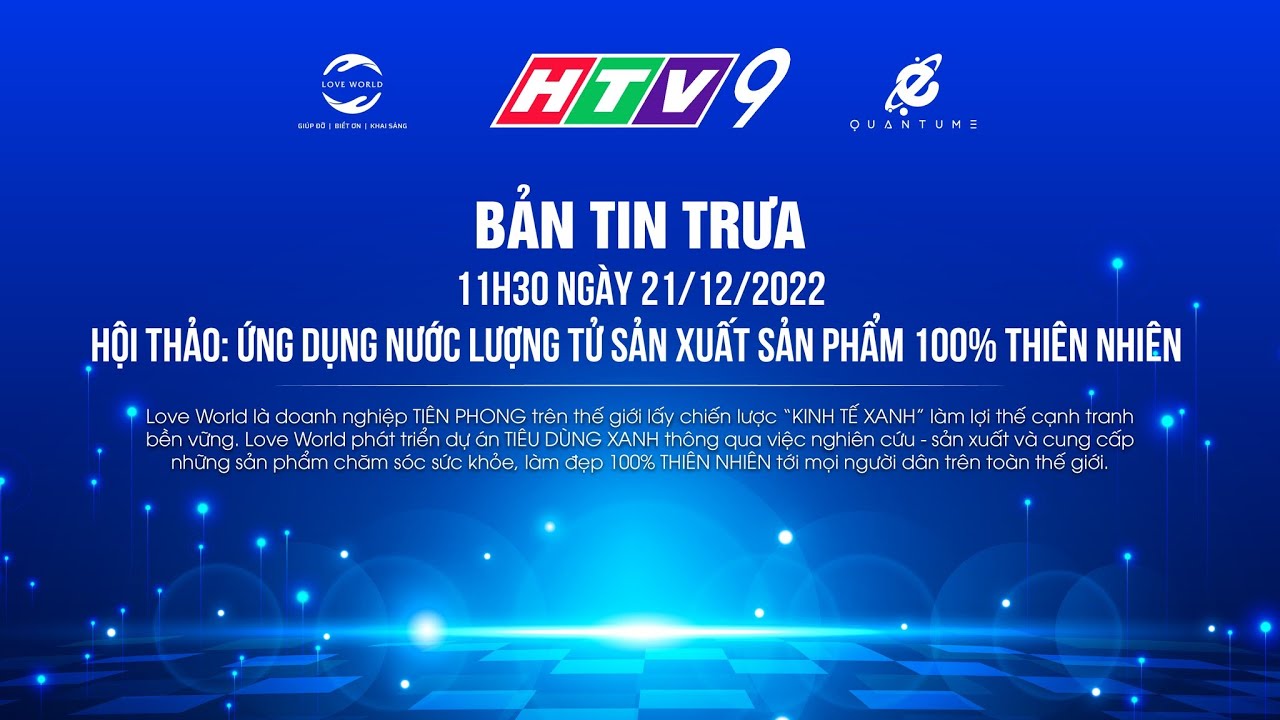 HTV9 | Thời sự trưa 20/12/2022 - Love World Việt Nam - YouTube