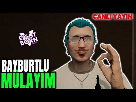 KIZ İSTEME - LUT KAVMİ🔴CANLI YAYIN!🔴 EightbornV NEXT - Bayburtlu Mülayim 282