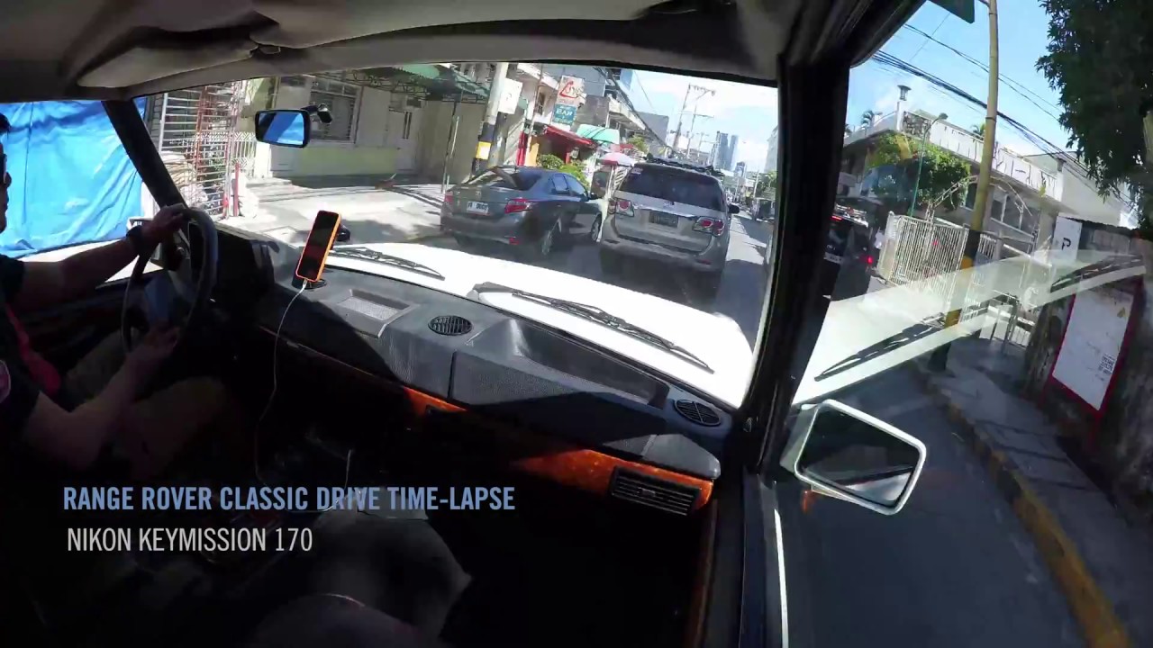 Time-lapse Range Rover Classic Drive with the Nikon KeyMission 170 ...