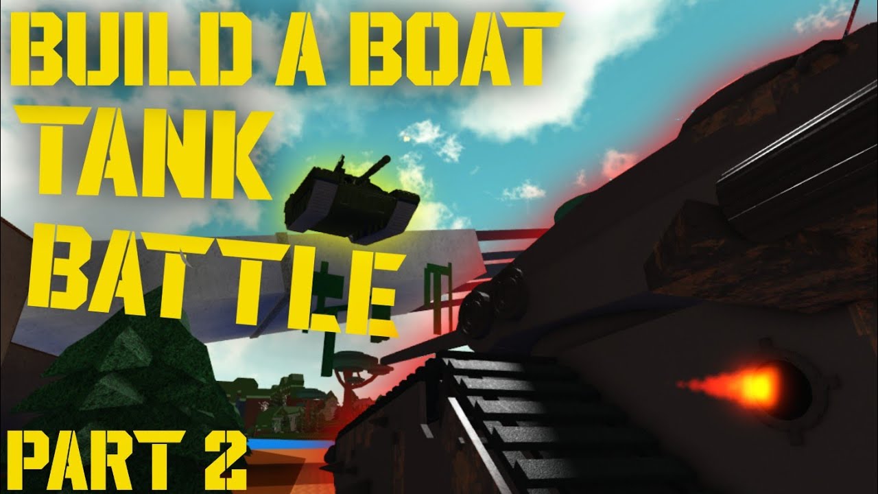 Giant Tank Battle in Build a Boat for Treasure - YouTube