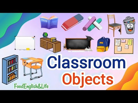 Classroom Objects In English |Things Found In The Classroom | Classroom ...