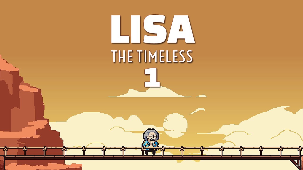 We're going Back to Olathe - Lisa the Timeless- Part 1 - Let's Play ...