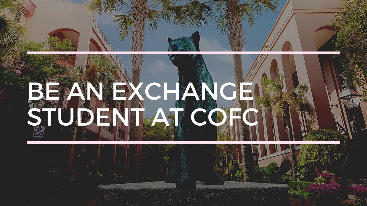 CofC Incoming Exchange Students - YouTube