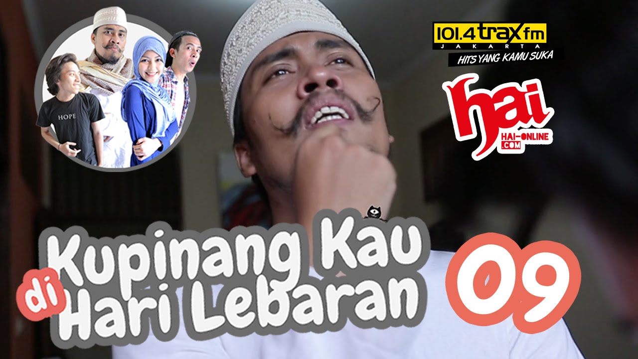 Kupinang Kau di Hari Lebaran – Eps 09/30 – Dikidi Series - YouTube