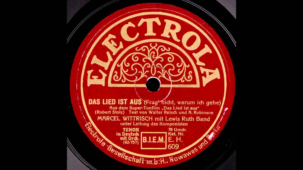 Das Lied ist aus / Marcel Wittrisch mit Lewis Ruth Band, Ltg.: Robert ...