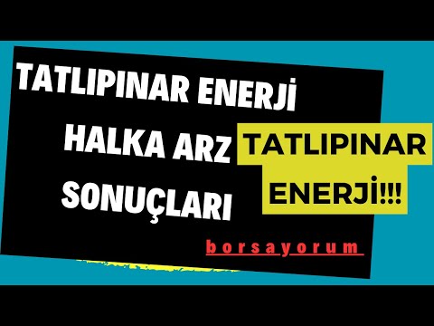TATLIPINAR ENERJİ HALKA ARZ SONUÇLARI. RESMİ SONUÇLAR AÇIKLANDI. #TATEN