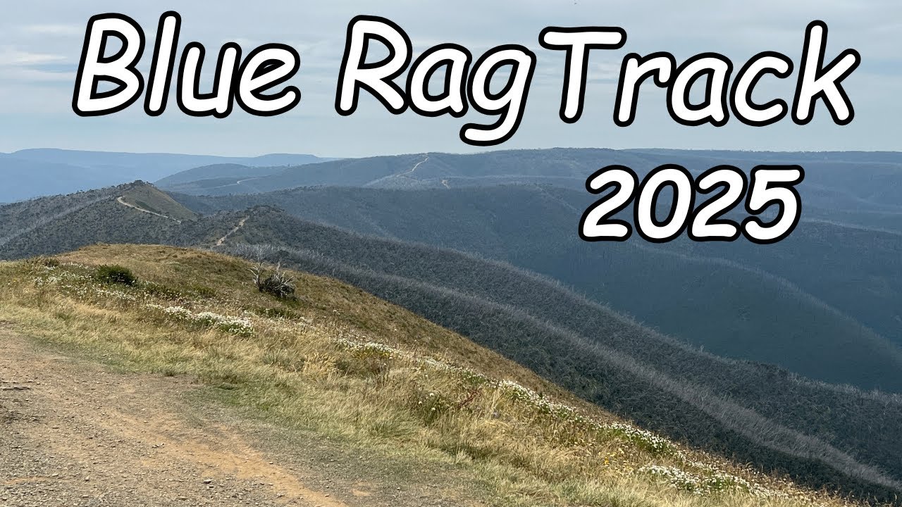 Blue Rag Range Track: High Country Victoria" 2025 - YouTube