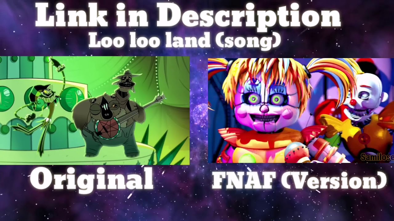 Loo Loo Land song [original x FNAF version] - YouTube