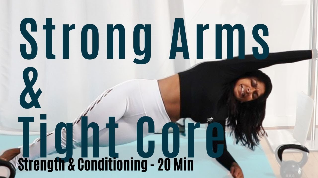 Love your body | Motivational 20-min strength and conditioning workout ...