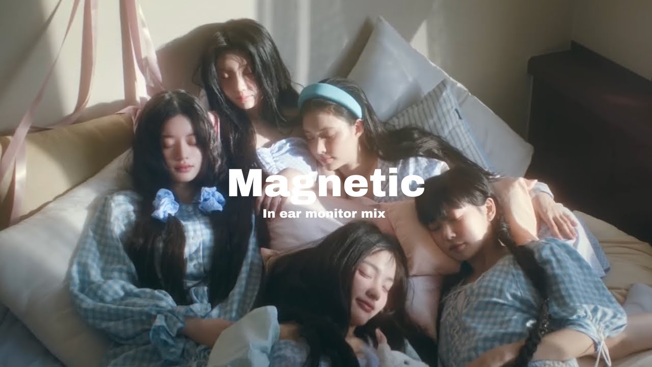illit - Magnetic | in-ear monitor mix | Use headphones - YouTube
