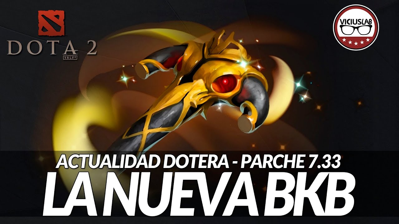 COMO FUNCIONA LA NUEVA BKB - Parche 7.33 Nuevas Fronteras - Dota 2 ...