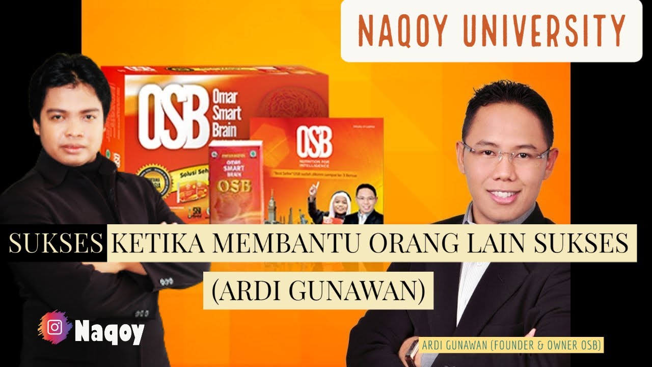SUKSES ITU KETIKA MEMBANTU ORANG LAIN SUKSES #ARDI GUNAWAN #NAQOY - YouTube