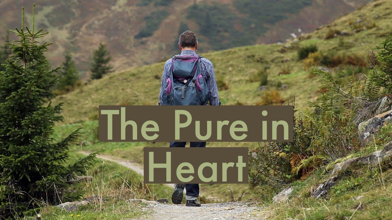 The Pure in Heart - YouTube