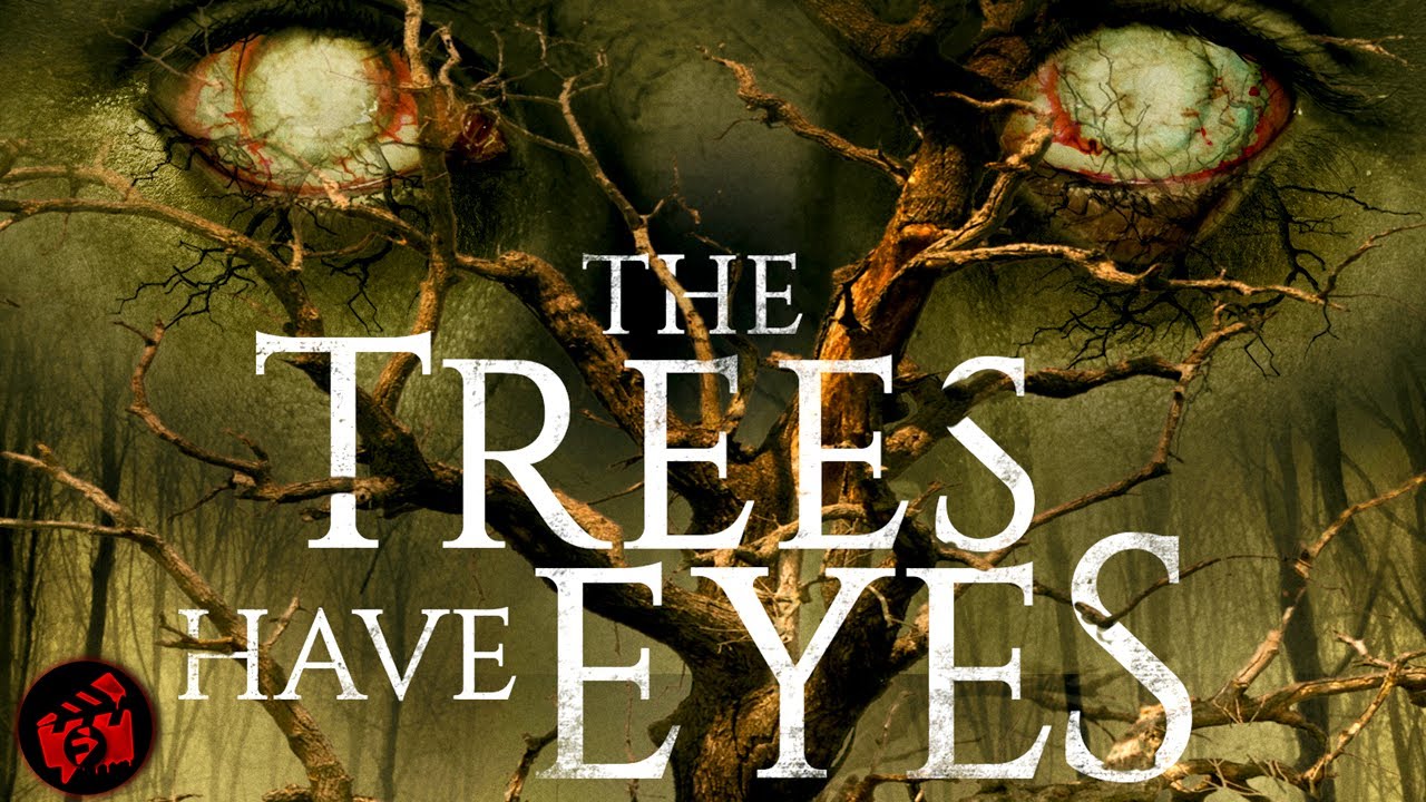 THE TREES HAVE EYES | Horror Slasher | Full Movie ...