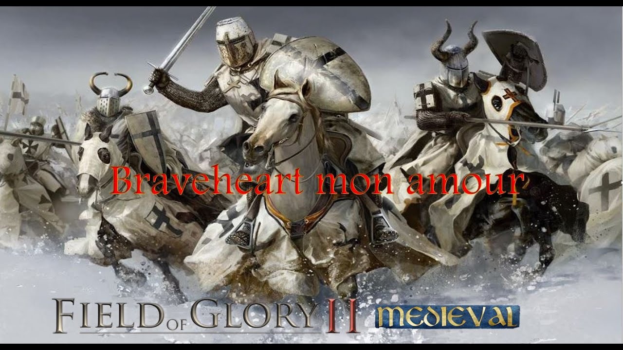 Field Of Glory II Médiéval "Braveheart partie" [FR] - YouTube