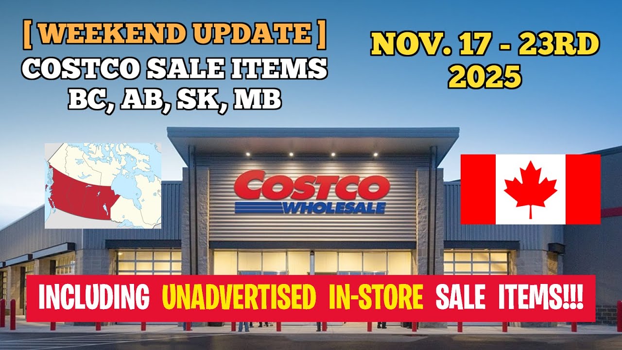 [WEEKEND UPDATE] COSTCO SALES FOR BC, AB, SK, MB CANADA - NOV. 17-23 ...