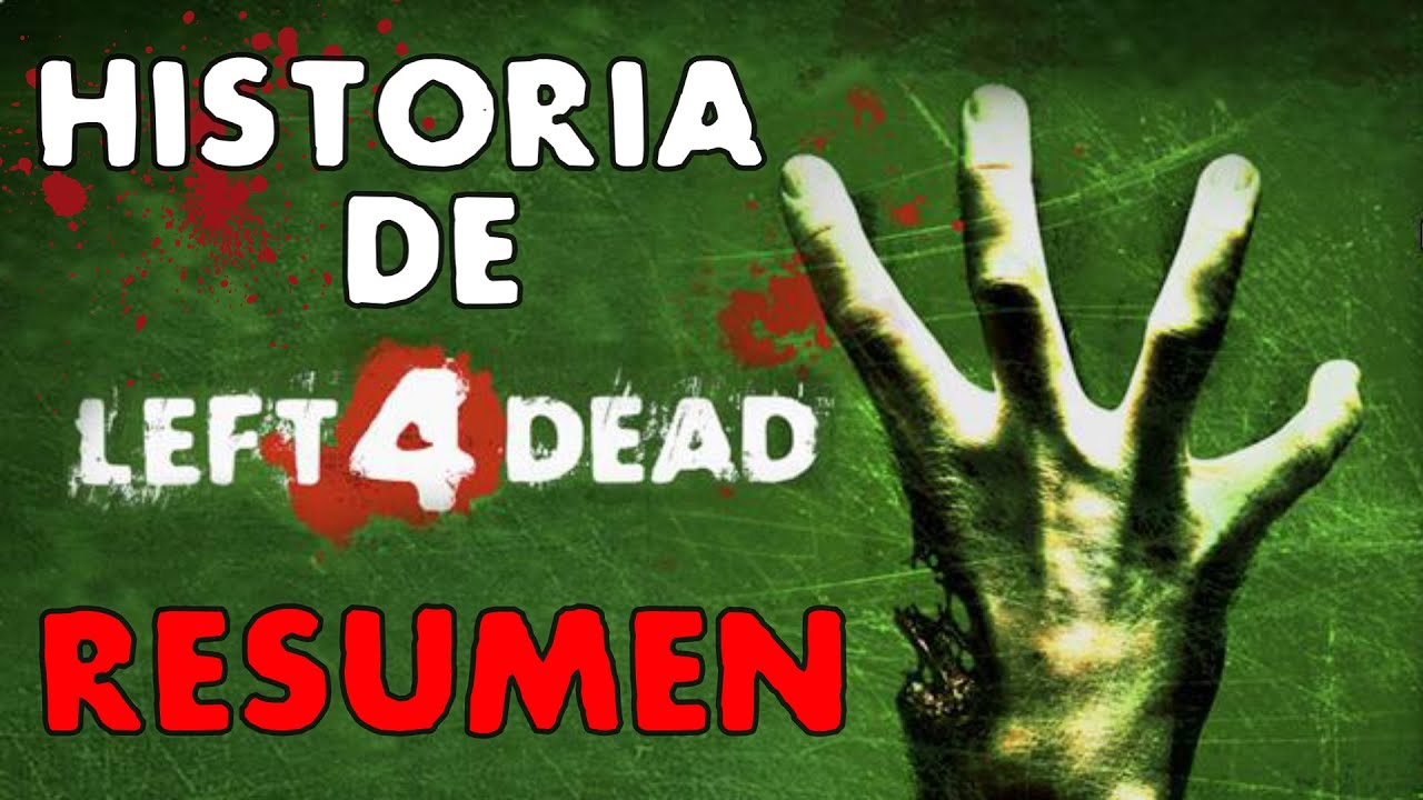 Left 4 Dead 1 | Resumen Completo - YouTube
