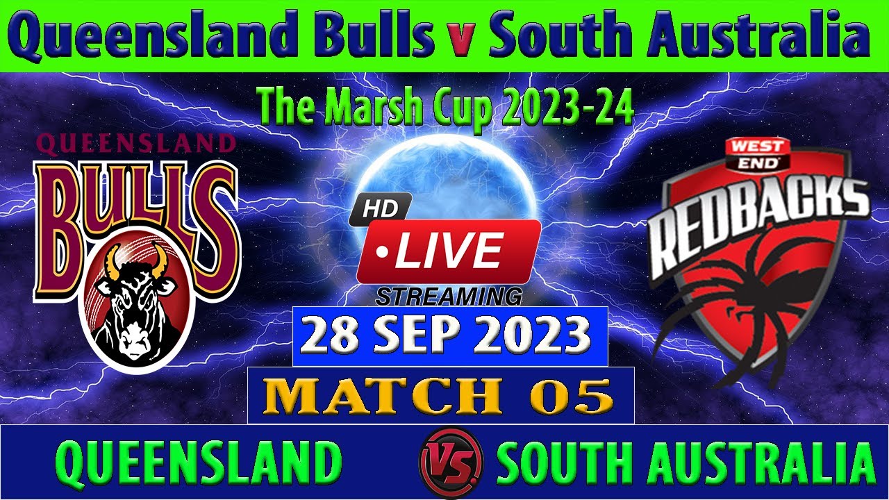 Queensland Bulls vs South Australia | QLD vs SAU | The Marsh One Day ...