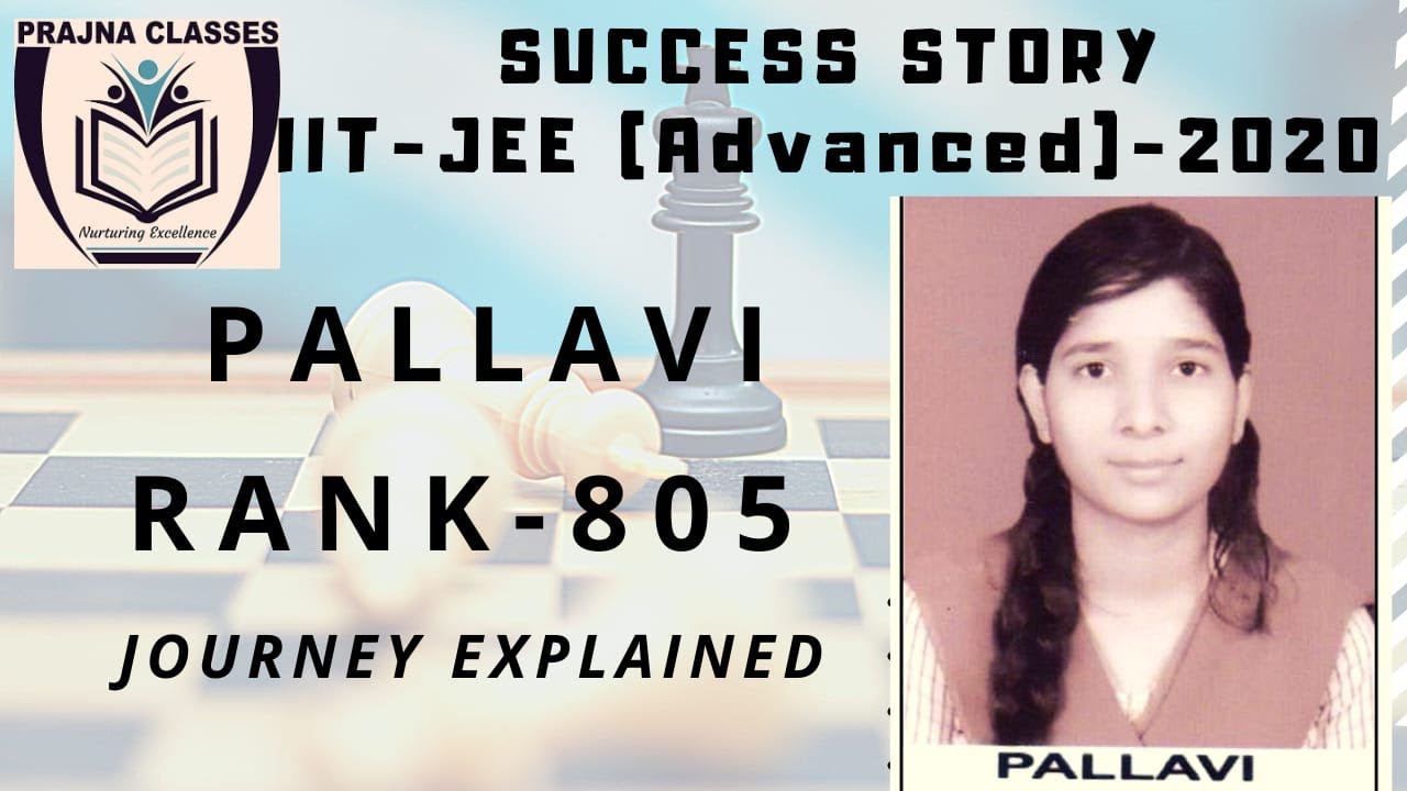 SUCCESS STORY of PALLAVI | STUDENT OF PRAJNA CLASSES | IIT JEE(Advanced ...