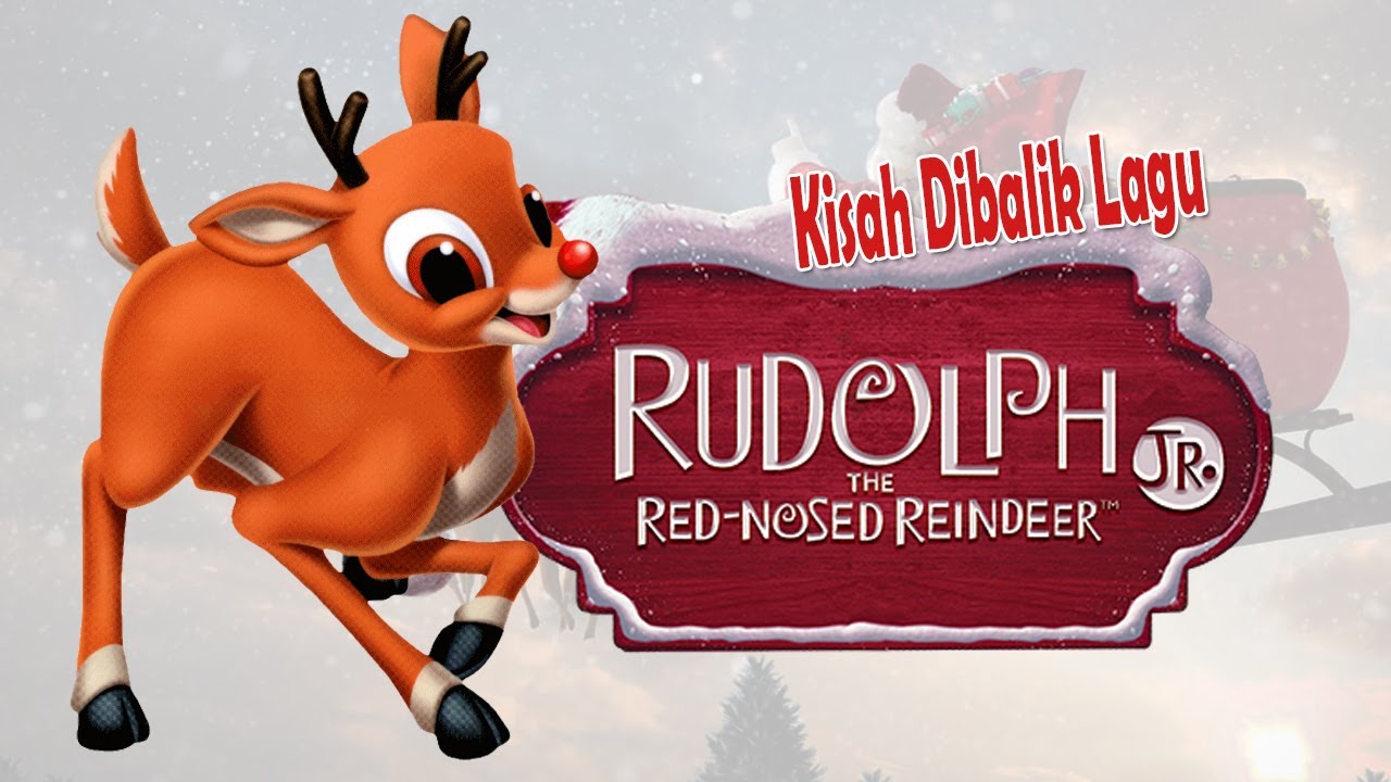 IMAGINASI KORBAN BULLYING I KISAH DIBALIK LAGU RUDOLPH THE RED NOSED ...