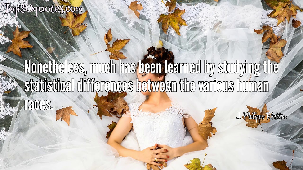 🔥 Top 20 Quotes of J. Philippe Rushton - Professor - YouTube