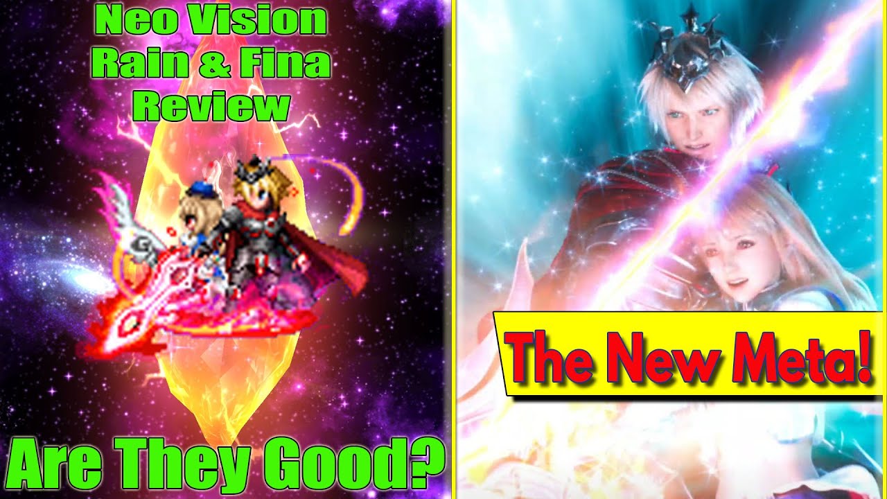 FFBE Neo Vision Rain & Fina Review: The New Meta!!! (#1226) - YouTube