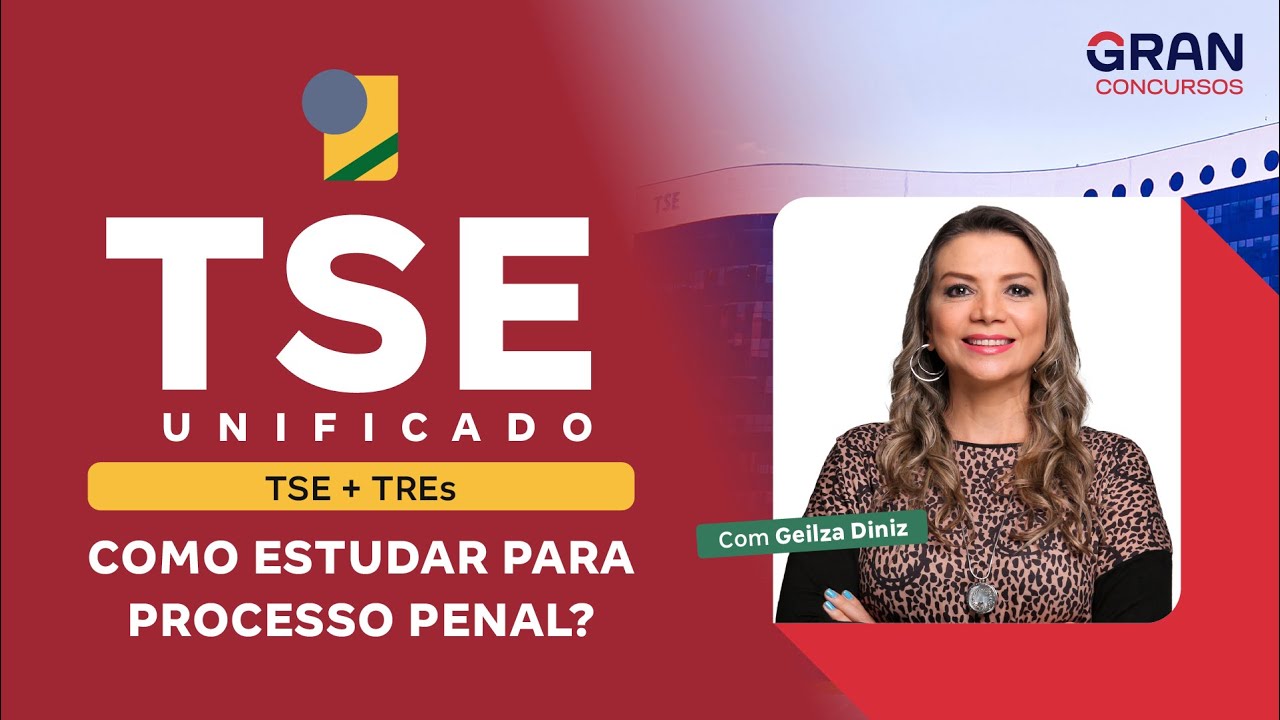 Concurso TSE Unificado (TSE+TREs): Como estudar para Processo Penal? Com Geilza Diniz - YouTube